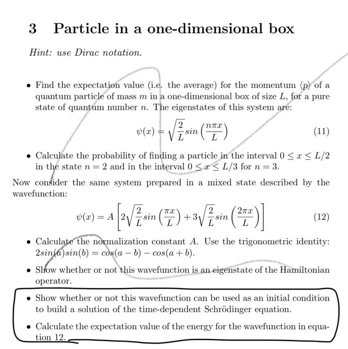 Solved 3 Particle in a one-dimensional box Hint: use Dirac | Chegg.com