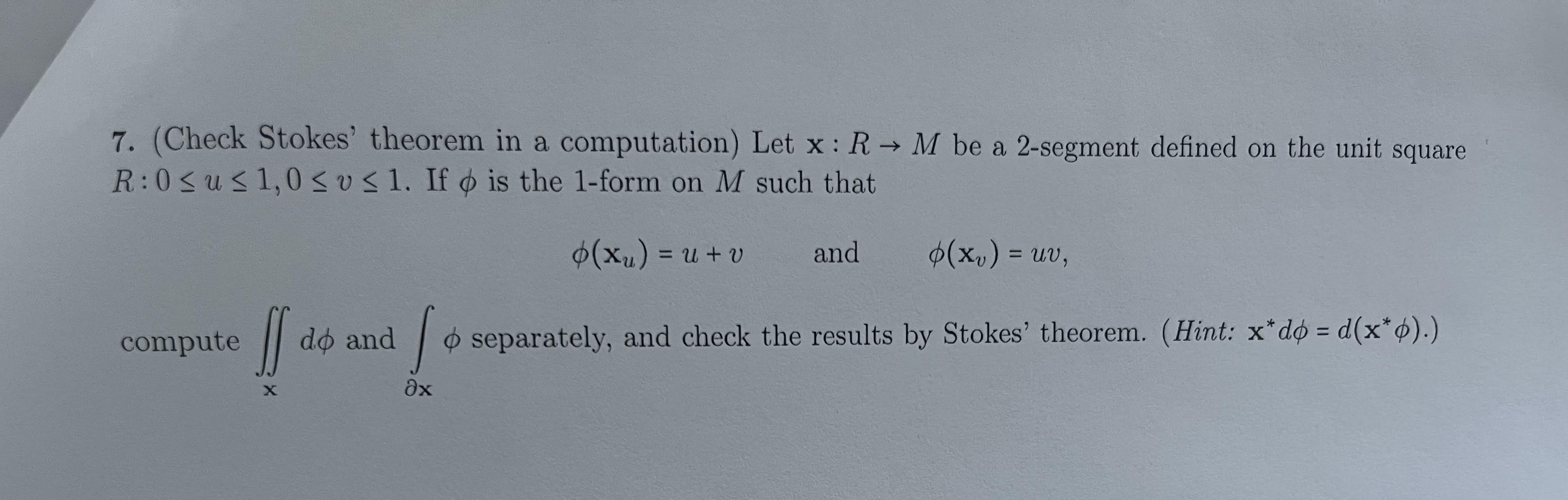 Solved (Check Stokes' theorem in a computation) ﻿Let x:R→M | Chegg.com