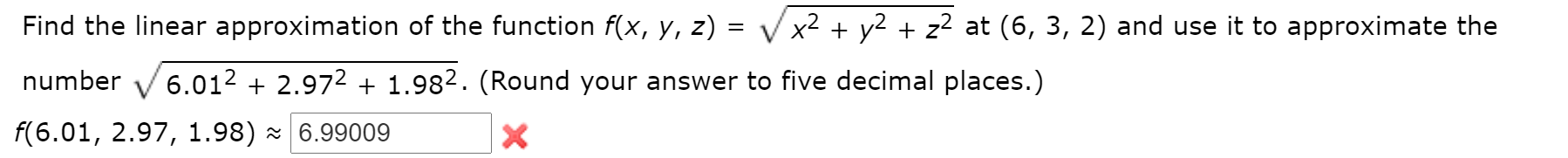 Solved Find The Linear Approximation Of The Function F X Y