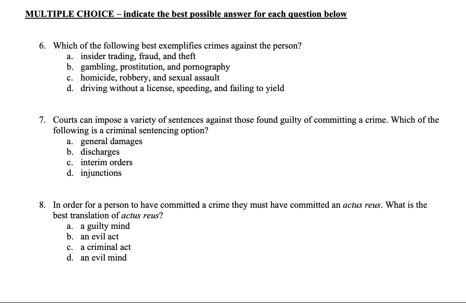 MULTIPLE CHOICE - indicate the best possible answer | Chegg.com