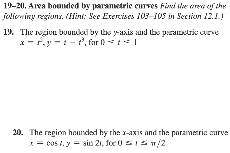 Solved 19–20. Area bounded by parametric curves Find the | Chegg.com