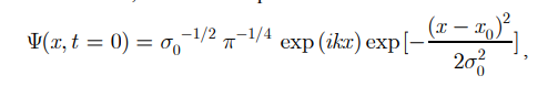 Ψ(x,t=0)=σ0−1/2π−1/4exp(ikx)exp[−2σ02(x−x0)2](i) Plot | Chegg.com