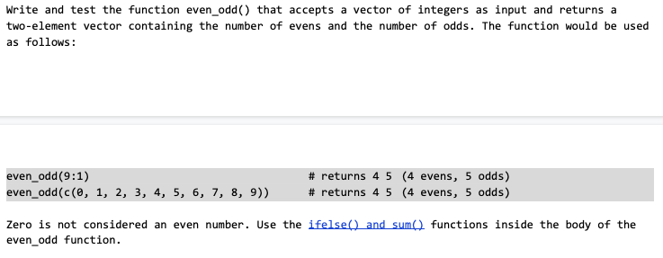 Solved Write and test the function even_odd() that accepts a | Chegg.com