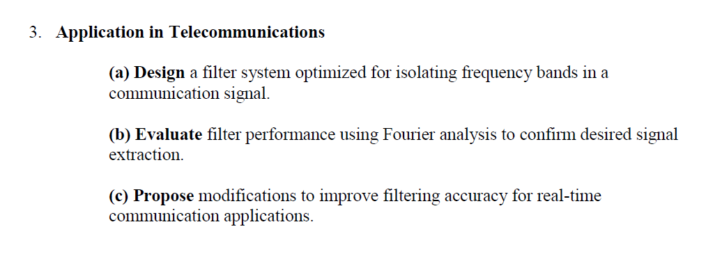 Solved 3. ﻿Application in Telecommunications(a) ﻿Design a | Chegg.com