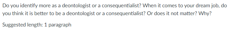 Solved Do you identify more as a deontologist or a | Chegg.com