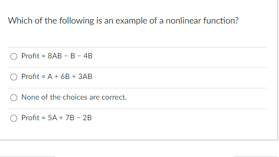 Solved Which of the following is an example of a nonlinear | Chegg.com