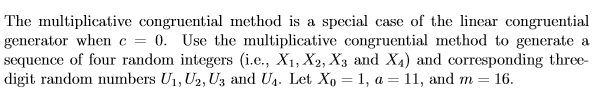 Solved The multiplicative congruential method is a special | Chegg.com