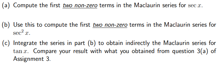 Solved (a) Compute the first two non-zero terms in the | Chegg.com