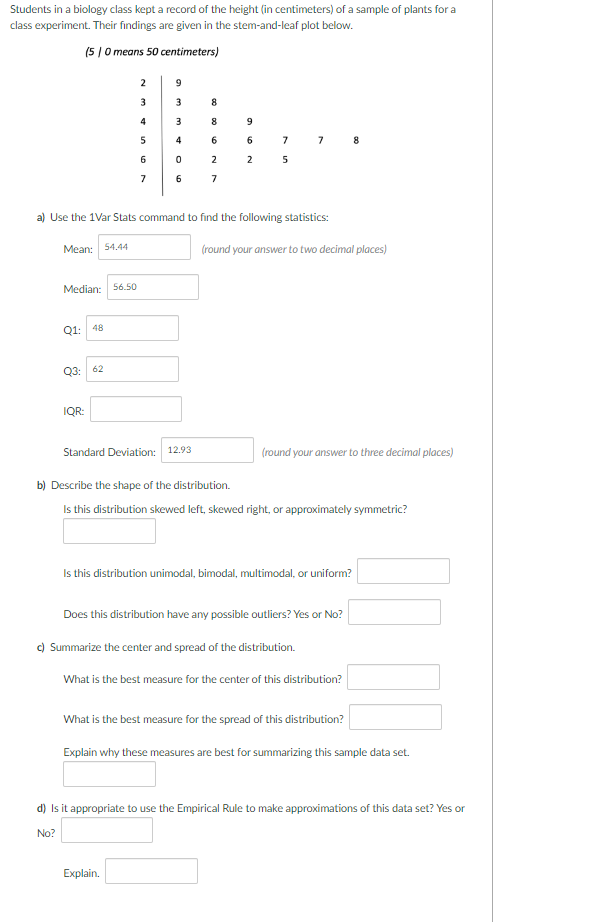 Solved Students in a biology class kept a record of the | Chegg.com