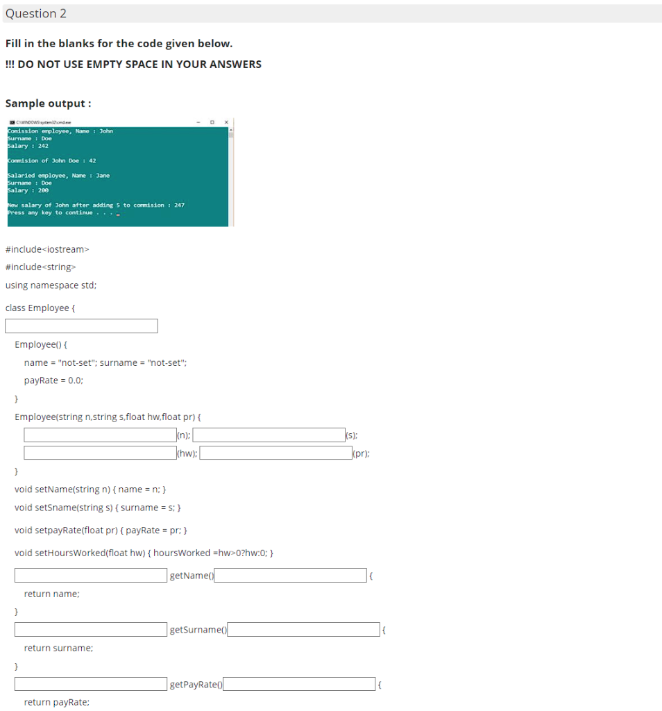 Solved Question 2 Fill in the blanks for the code given | Chegg.com