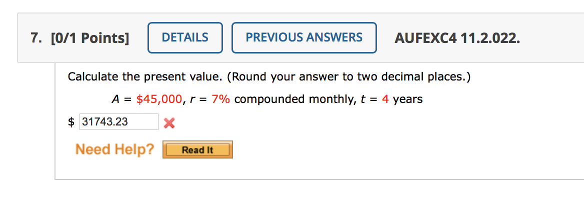 Solved 7. [0/1 Points] DETAILS PREVIOUS ANSWERS AUFEXC4 | Chegg.com