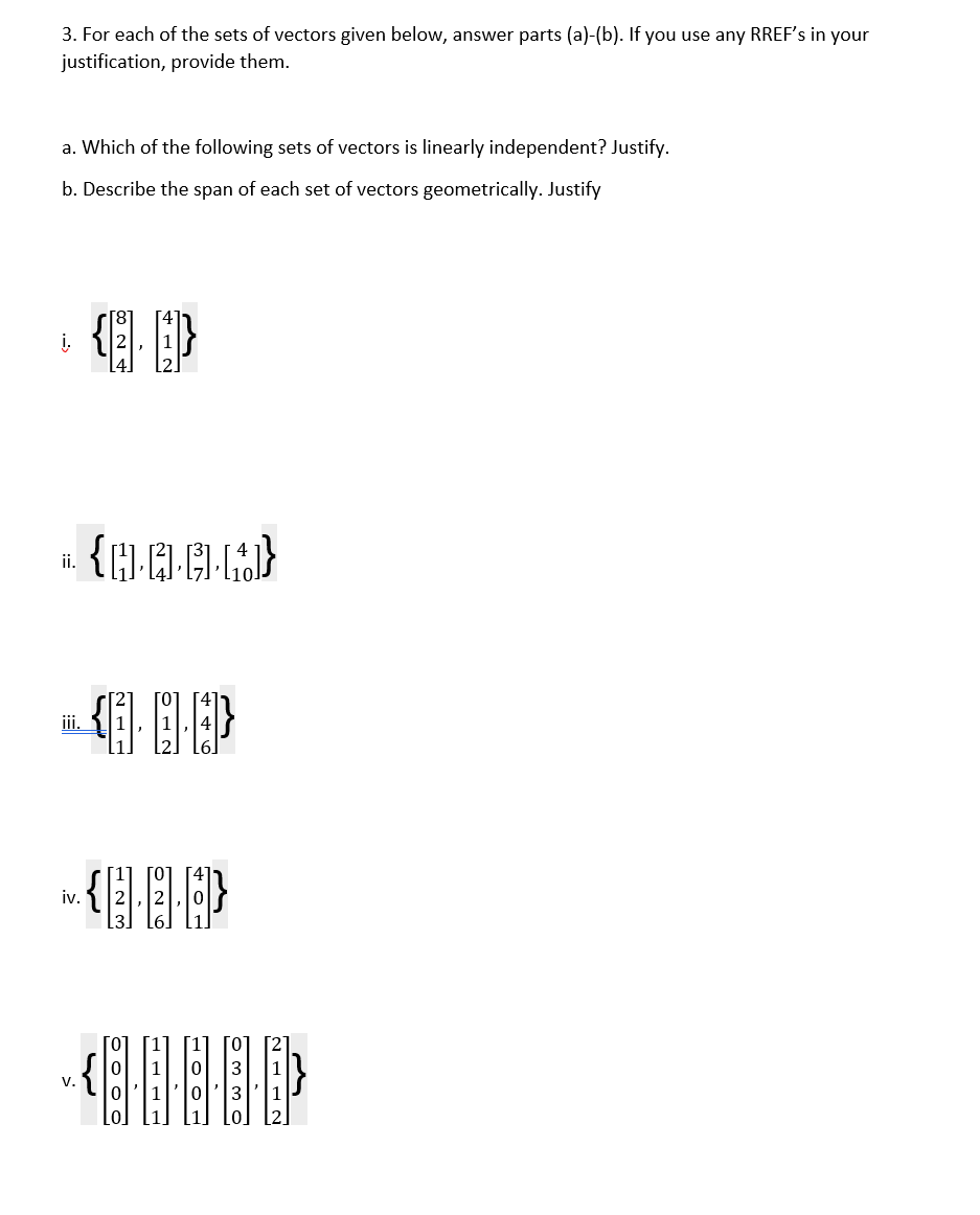 Solved 3. For each of the sets of vectors given below, | Chegg.com