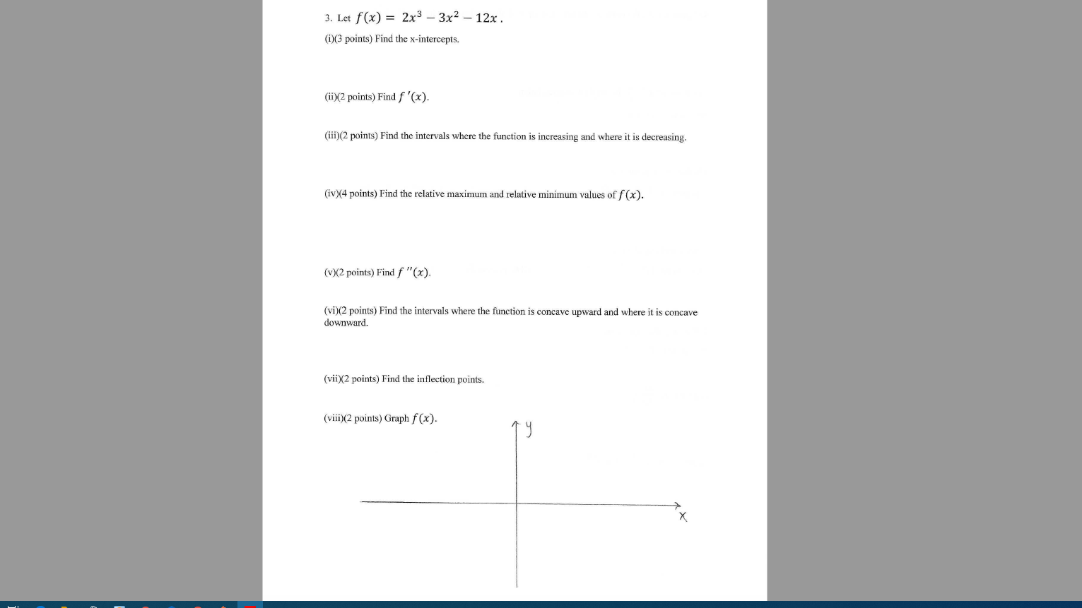 Solved 3. Let f(x) = 2x3 – 3x2 – 12x. (1)(3 points) Find the | Chegg.com