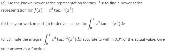 Solved (a) Use the known power series representation for | Chegg.com