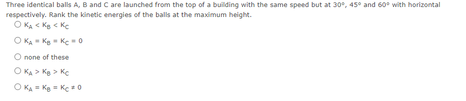 Solved Three identical balls A,B and C are launched from the | Chegg.com