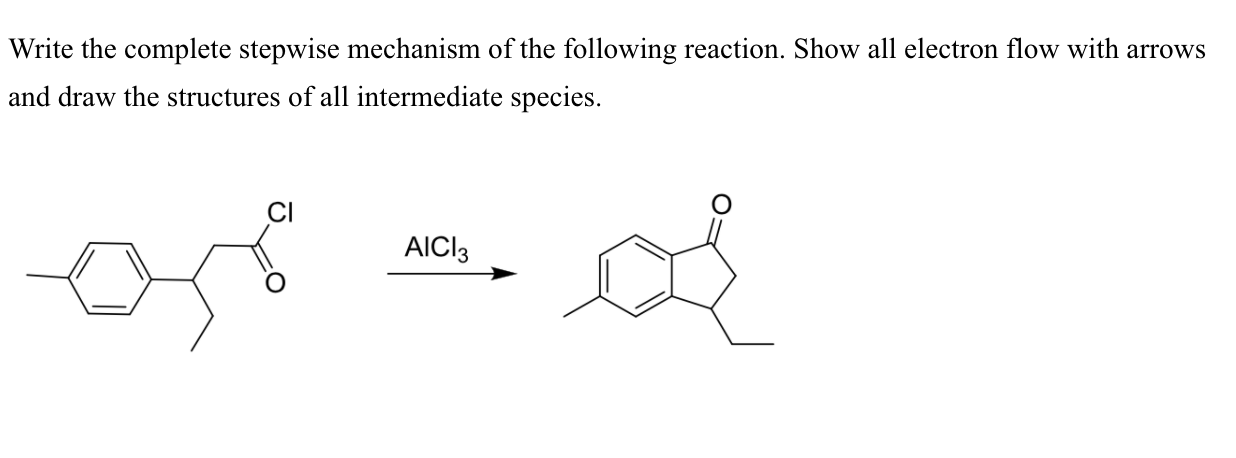 Solved Write the complete stepwise mechanism of the | Chegg.com