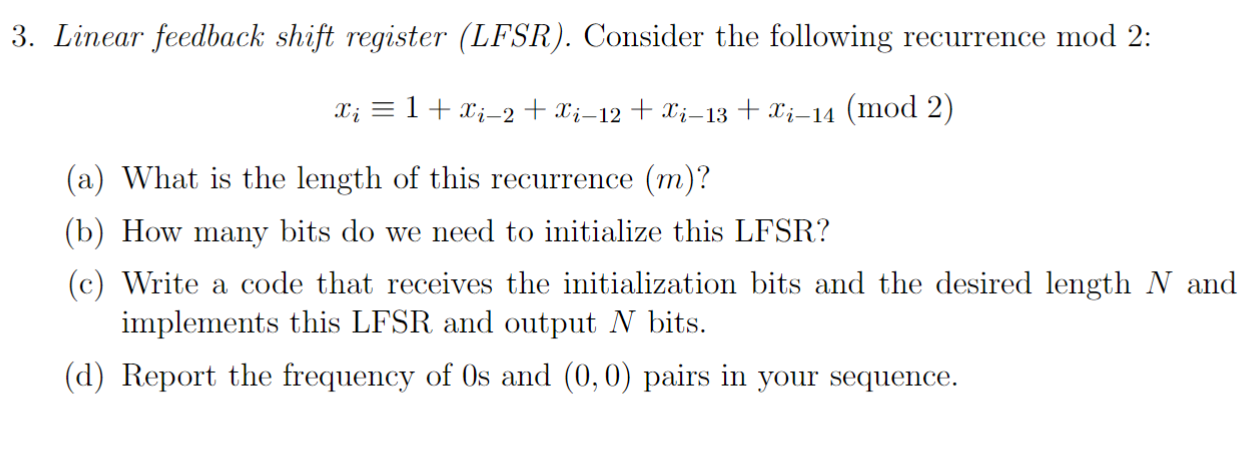 [Solved]: Linear feedback shift register (LFSR). Consider t