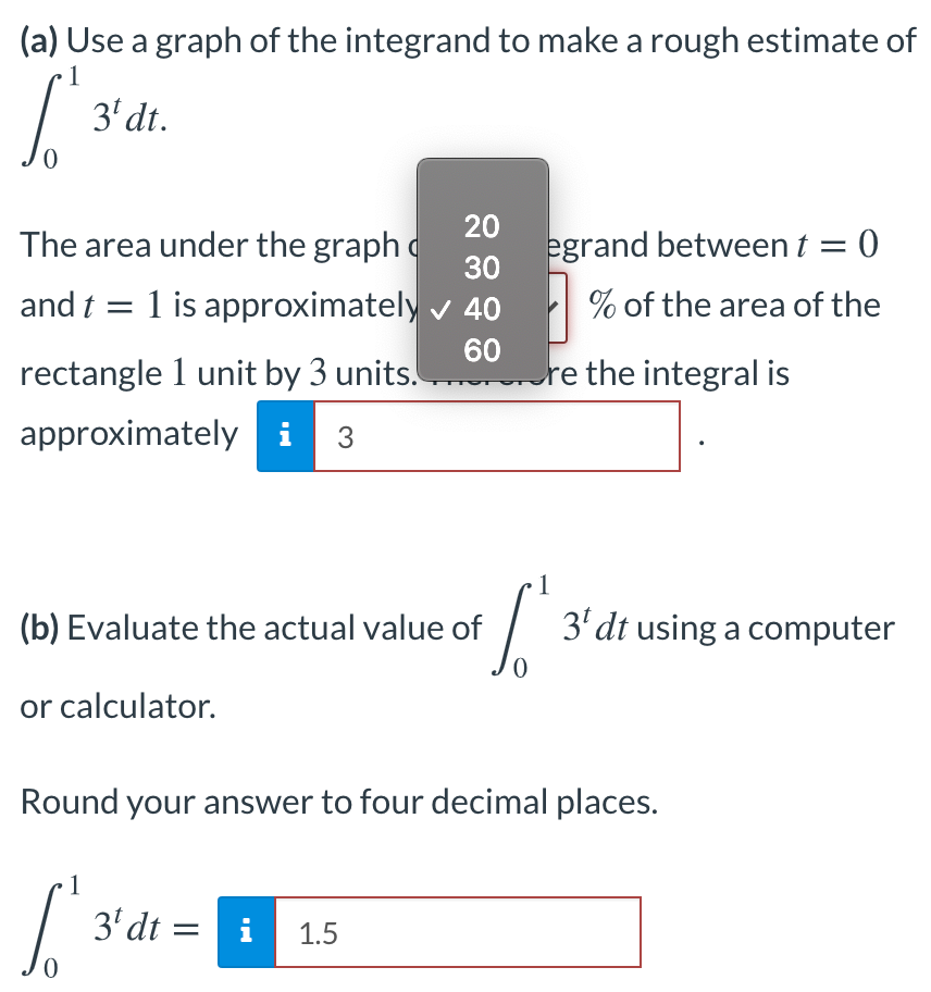 Solved (a) Use a graph of the integrand to make a rough | Chegg.com