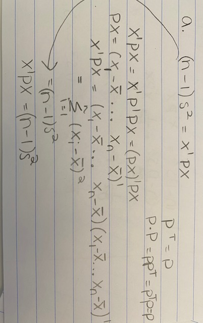 Solved a. (n-1) s2=X'PX PT=P р P.Pappt =plp-P X'PX = Xplex | Chegg.com