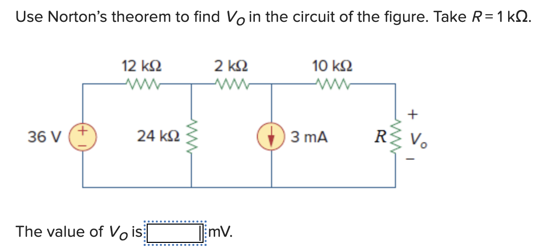 Solved Use Norton's theorem to find VO ﻿in the circuit of | Chegg.com
