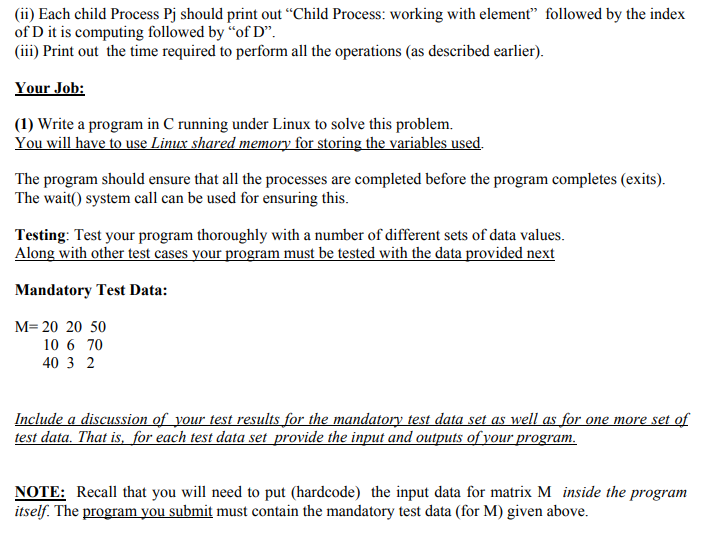 You will be using Linux shared memory to solve the | Chegg.com