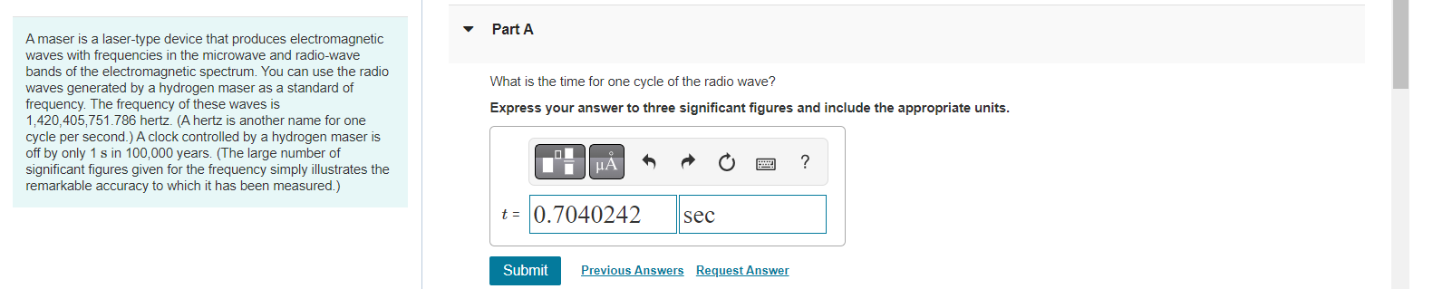 Solved A maser is a laser-type device that produces | Chegg.com