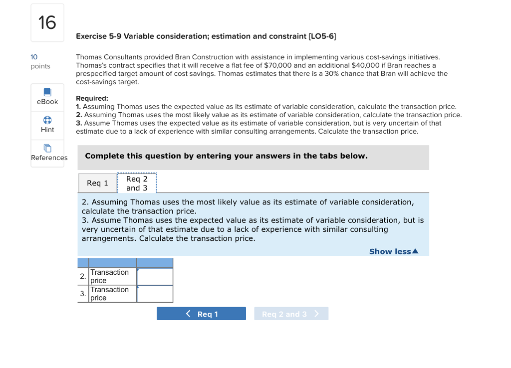 Solved 16 Exercise 5-9 Variable consideration; estimation | Chegg.com