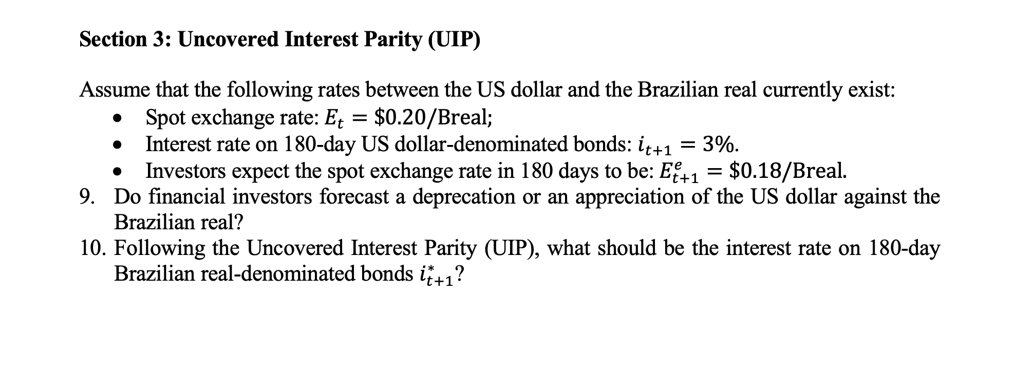 Solved Section 3: Uncovered Interest Parity (UIP)Assume that | Chegg.com