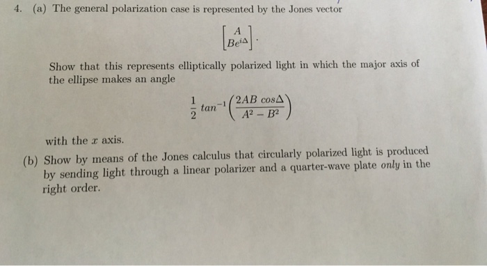 Solved 4. (a) The general polarization case is represented | Chegg.com