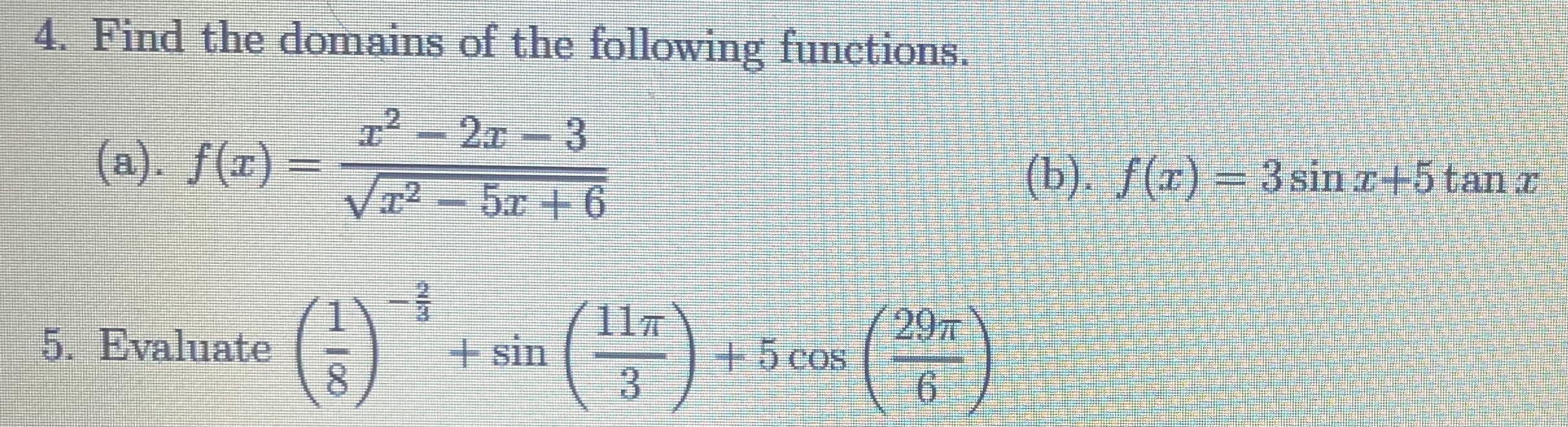 Solved 4. Find the domains of the following functions. (a). | Chegg.com