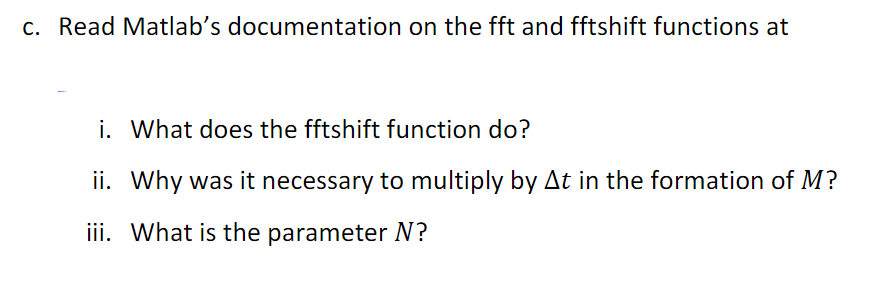 Solved c. Read Matlab's documentation on the fft and | Chegg.com