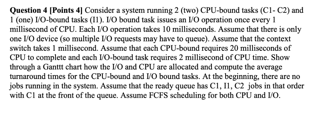Solved Question 4 [Points 4] Consider a system running 2 | Chegg.com