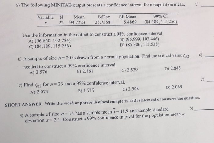 Solved 5) The following MINITAB output presents a confidence | Chegg.com