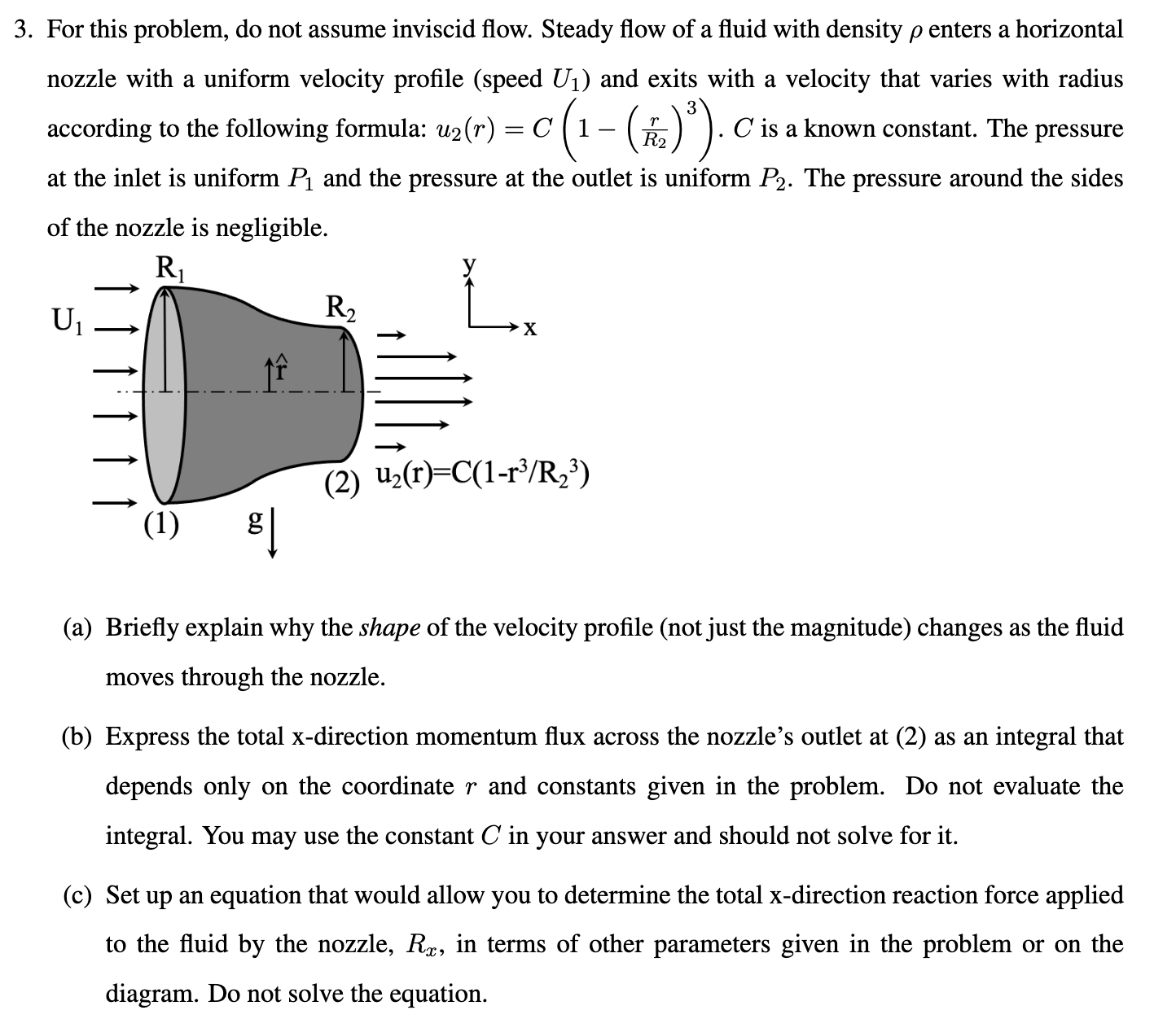 Solved For this problem, do not assume inviscid flow. Steady | Chegg.com