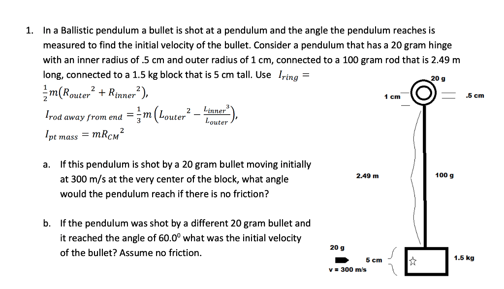 Solved In a Ballistic pendulum a bullet is shot at a | Chegg.com