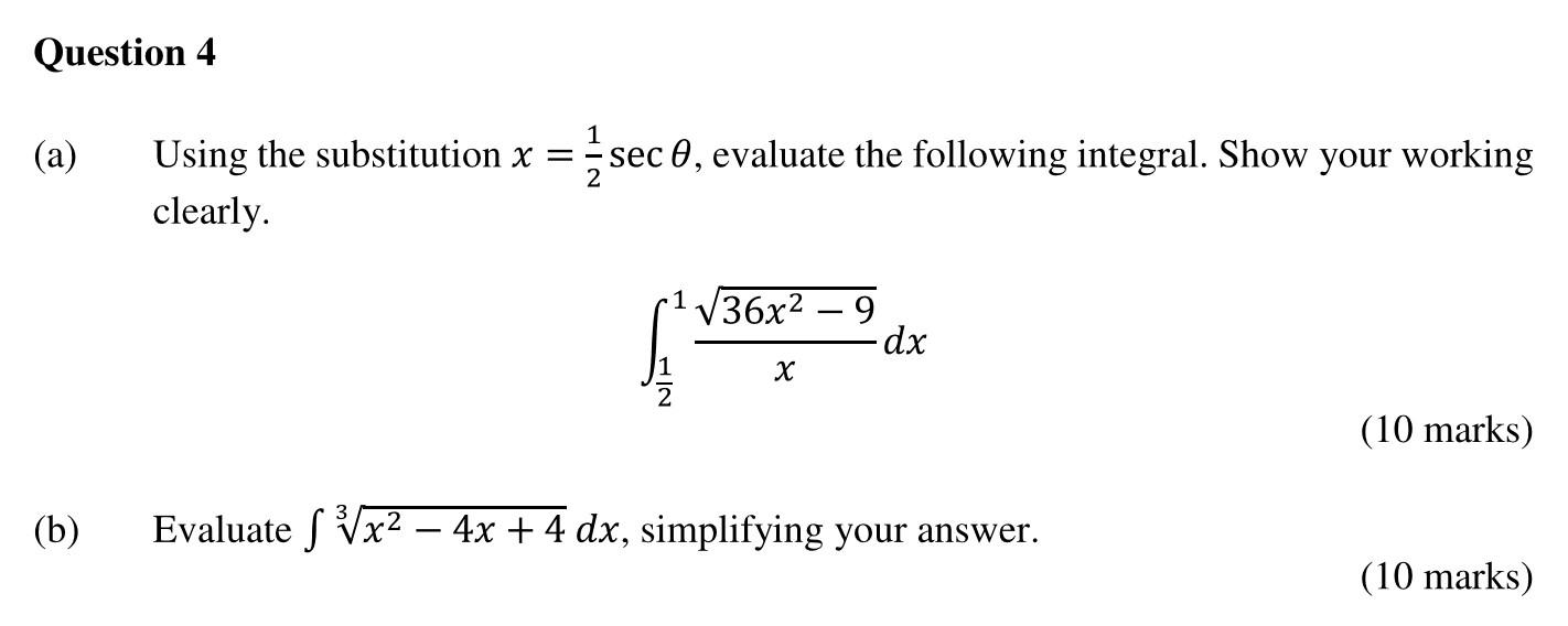 Solved Question 4 1 (a) Using the substitution x = clearly. | Chegg.com