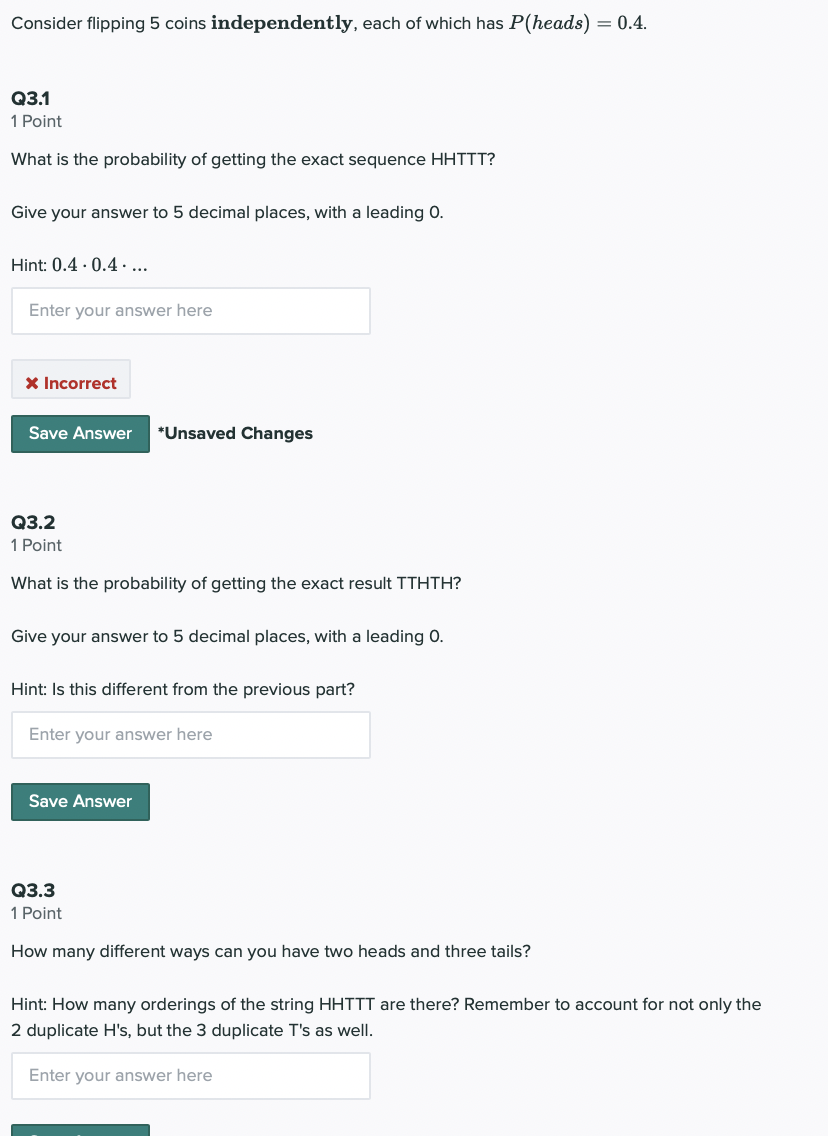 Solved Consider flipping 5 coins independently, each of | Chegg.com