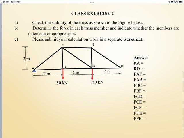 a) Check the stability of the truss as shown in the | Chegg.com