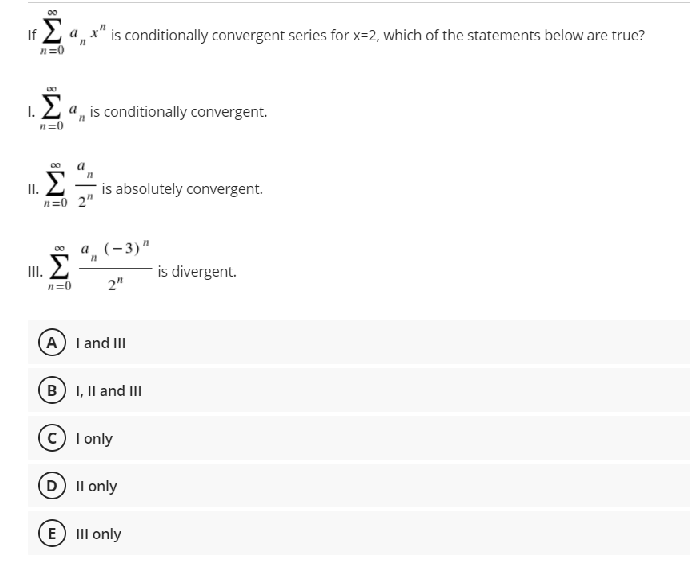Solved If Σ a "x" is conditionally convergent series for | Chegg.com