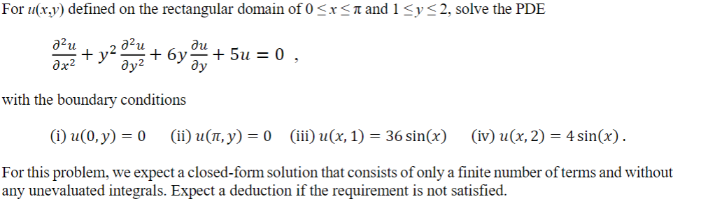 Solved For u(x,y) defined on the rectangular domain of 0≤x≤π | Chegg.com