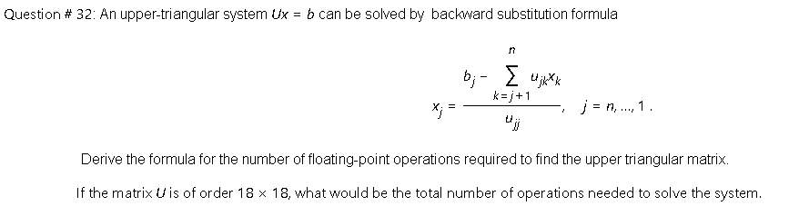 Solved Question # 32: An upper-triangular system Ux = b can | Chegg.com