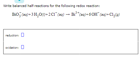 Solved Write balanced half-reactions for the following redox | Chegg.com