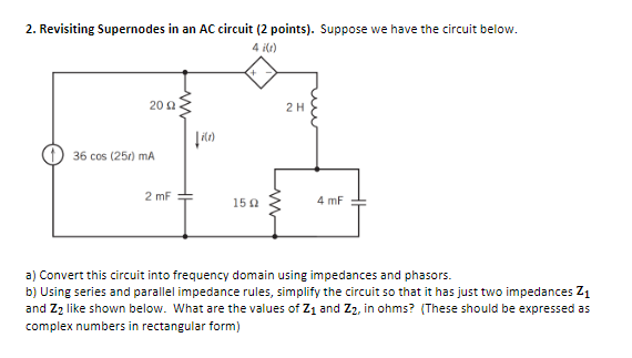 Solved 2. Revisiting Supernodes in an AC circuit (2 points). | Chegg.com