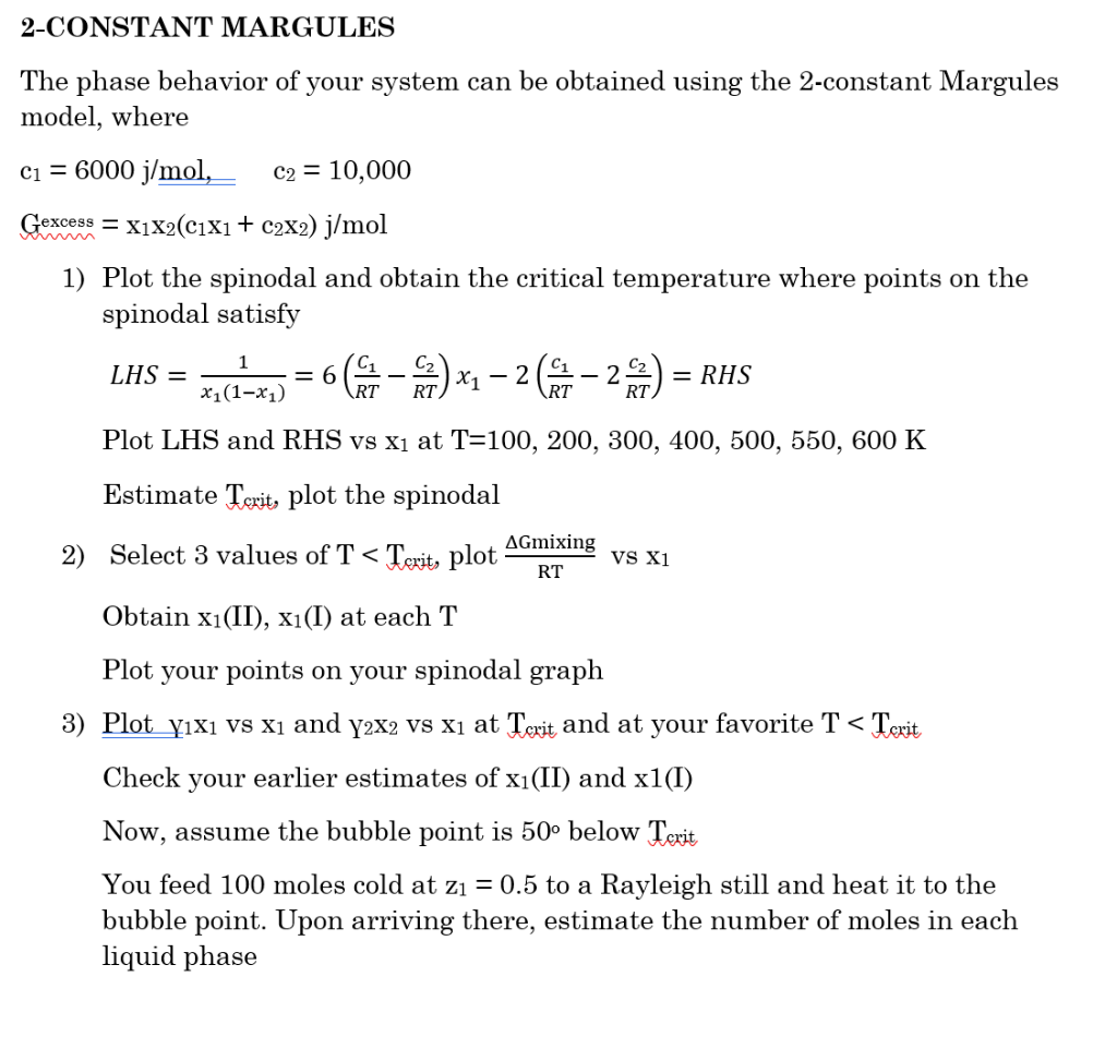 2-CONSTANT MARGULES The phase behavior of your system | Chegg.com