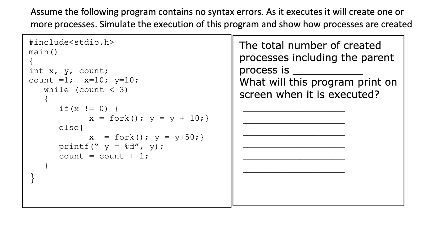 Solved Assume the following program contains no syntax | Chegg.com