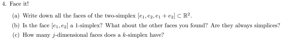 Solved 4. Face it! (a) Write down all the faces of the | Chegg.com
