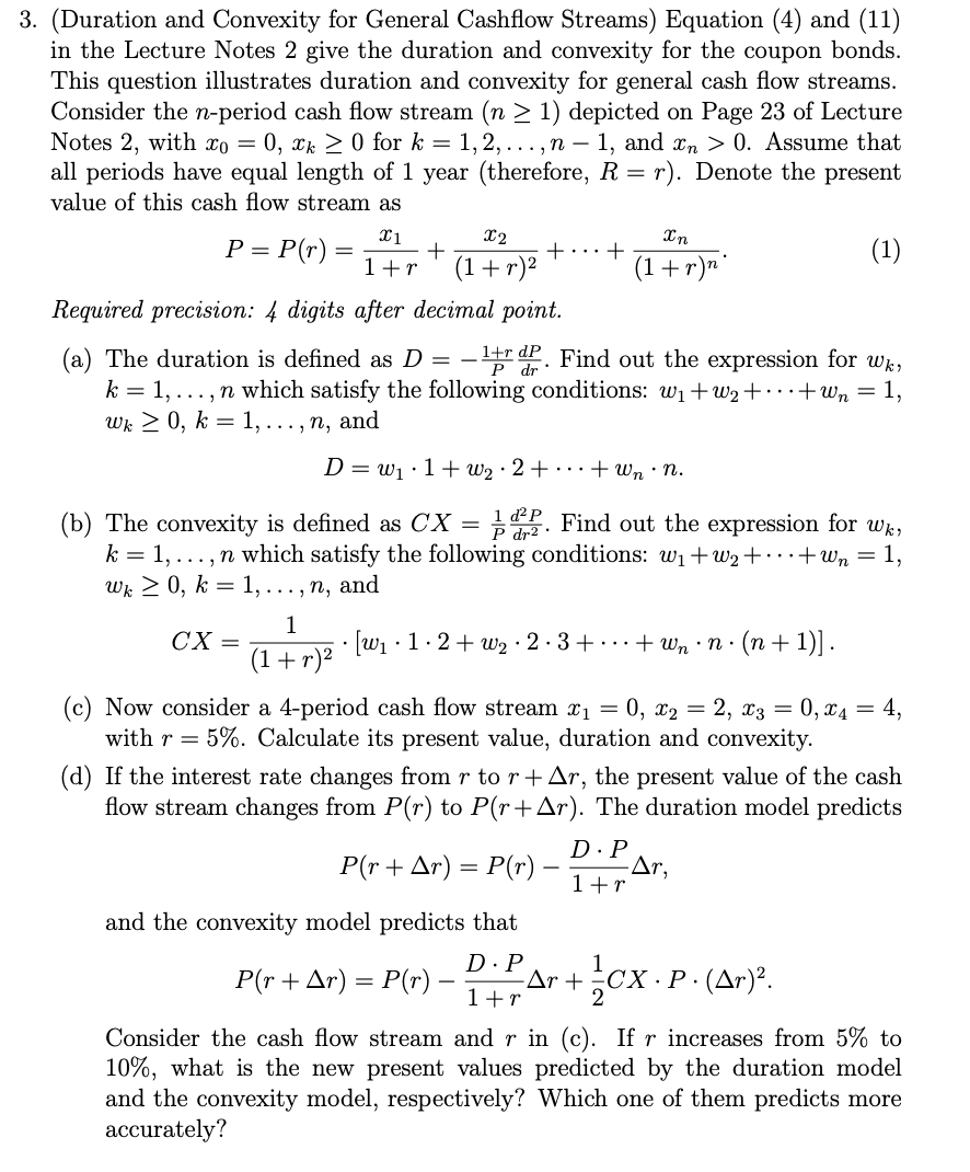 Solved 3. (Duration and Convexity for General Cashflow | Chegg.com