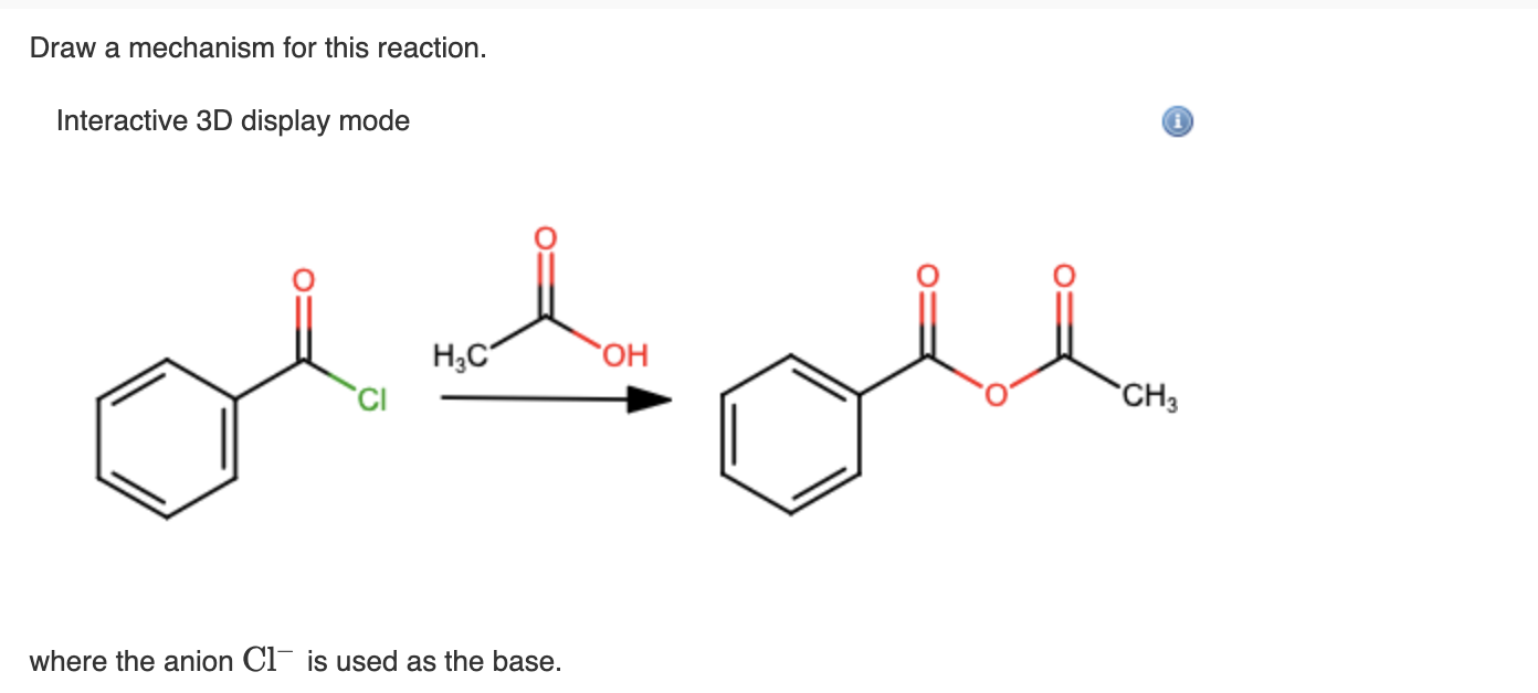 Solved Draw a mechanism for this reaction. Interactive 3D | Chegg.com