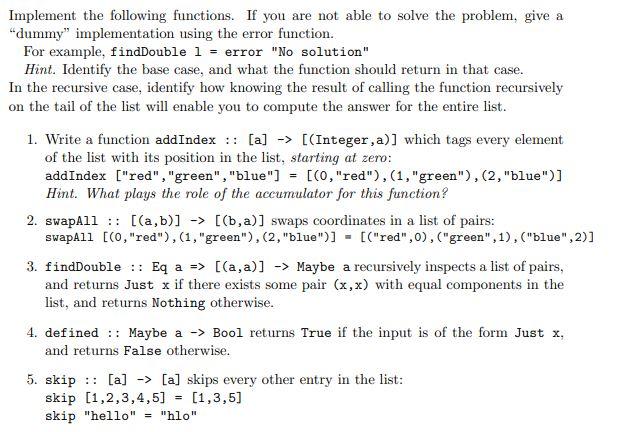 Implement the following functions. If you are not | Chegg.com