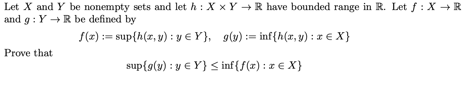 Solved Let x ﻿and Y ﻿be nonempty sets and let h:x×Y→R ﻿have | Chegg.com